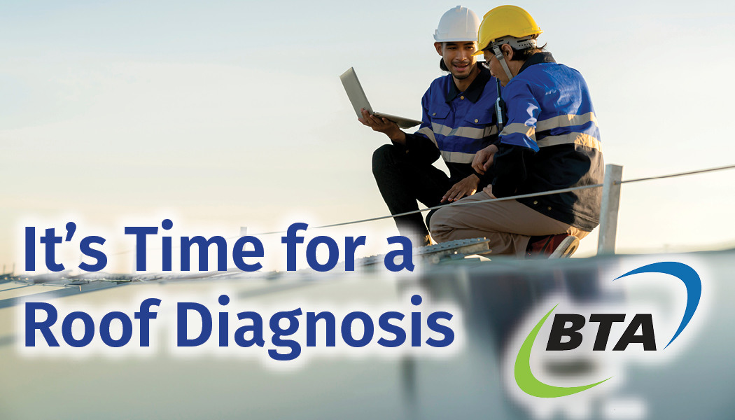 It’s Time for a Roof Diagnosis - Building Technology Associates