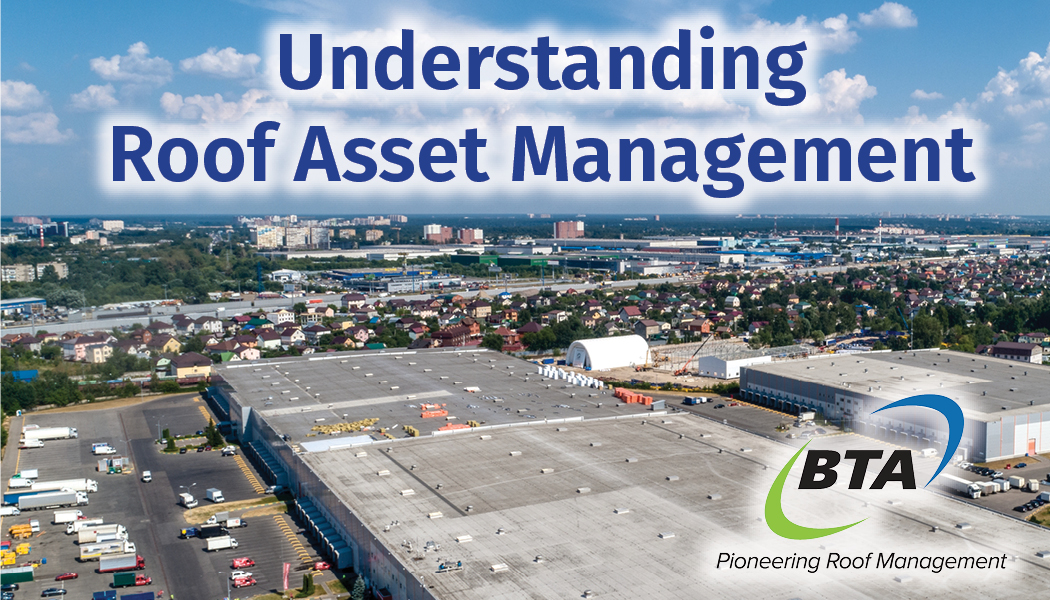 Understanding Roof Asset Management - Building Technology Associates